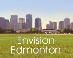 Who’s behind Envision Edmonton? – MasterMaq's Blog
